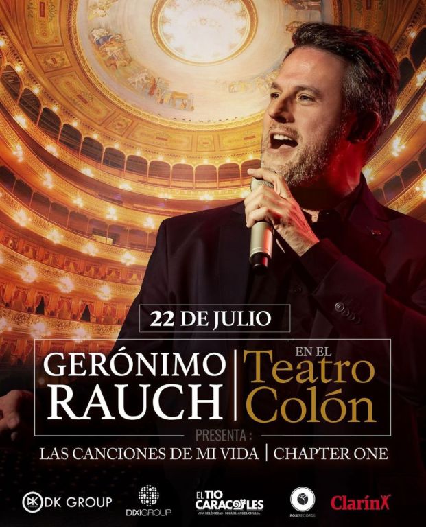 Gerónimo Rauch regresa al Teatro Colón el 22 de julio: ¿Dónde adquirir ...
